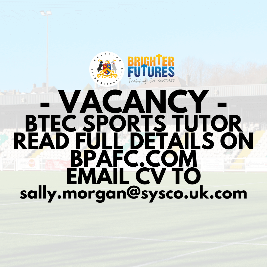 Bradford (Park Avenue) AFC News - VACANCY – BTEC Sports Tutor