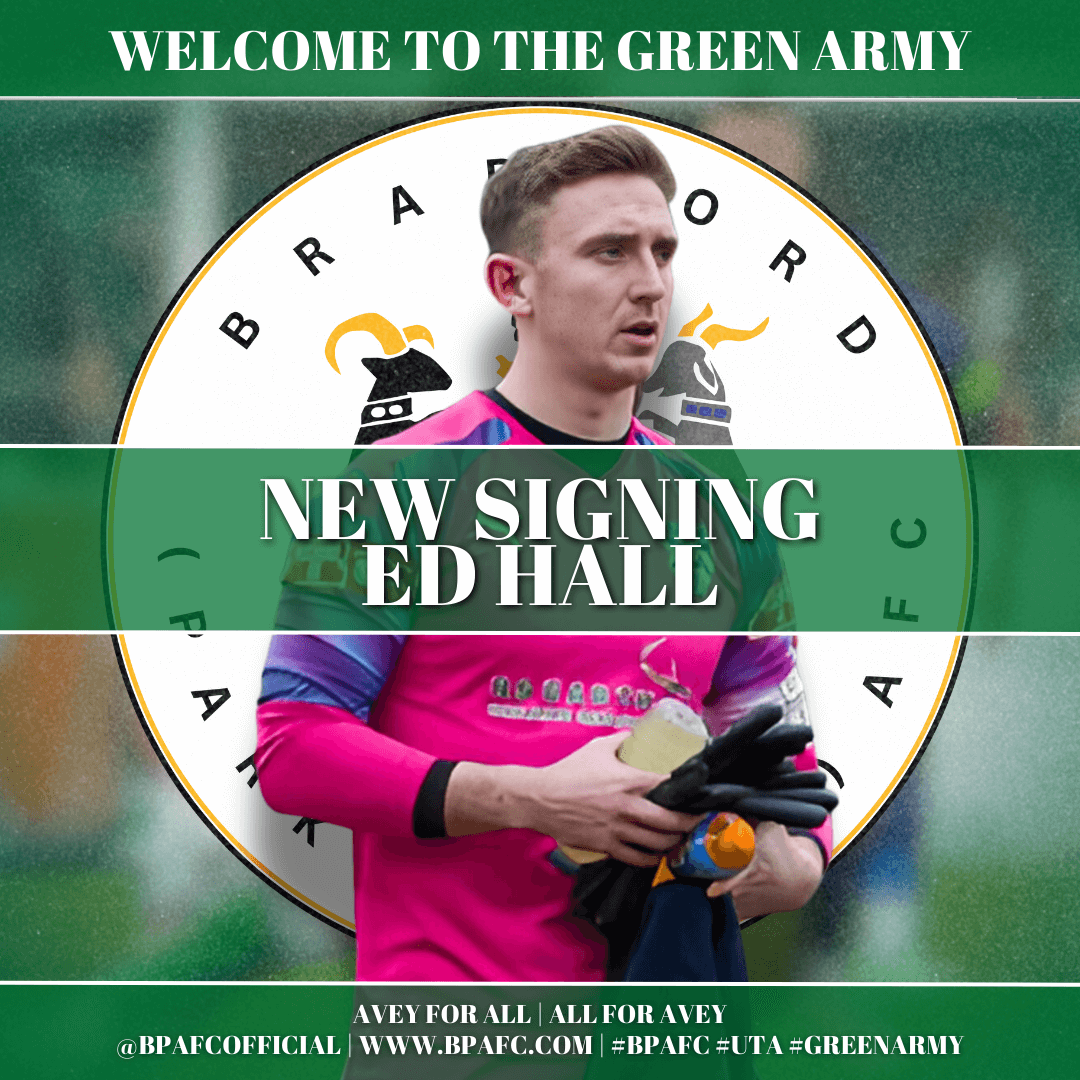 Bradford (Park Avenue) AFC News - ED HALL ADDED TO AVENUE ROSTER!